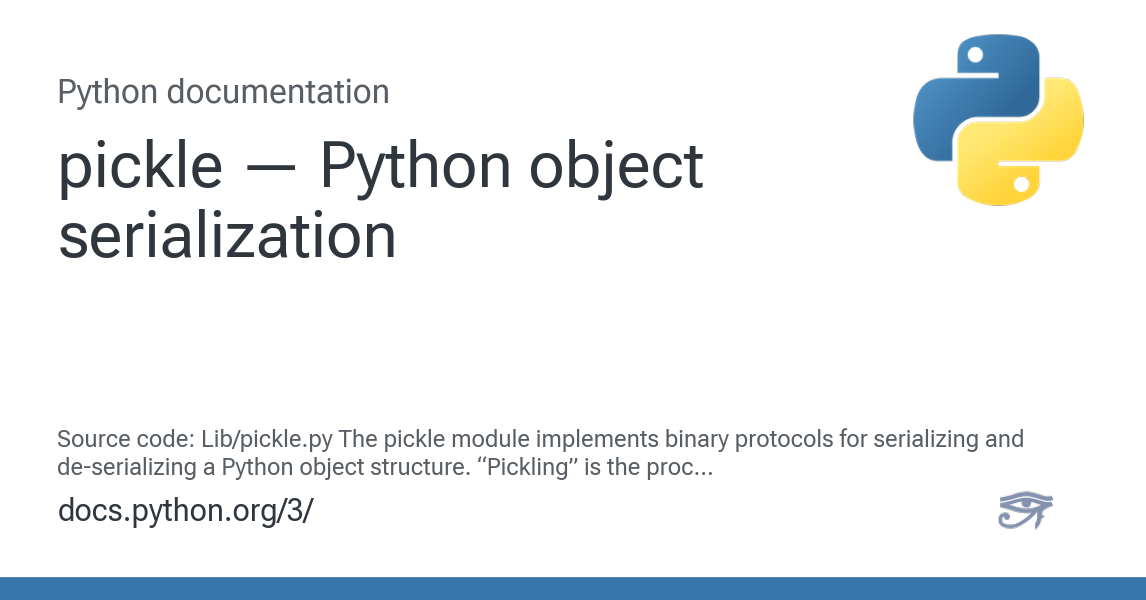 pickle — Python object serialization — Python 3.13.7 documentation