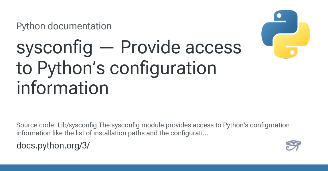 sysconfig — Provide access to Python’s configuration information ...