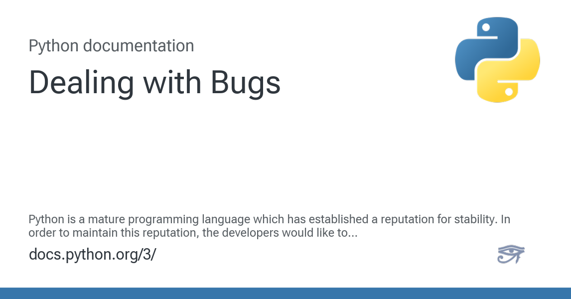 Dealing with Bugs — Python 3.14.3 documentation