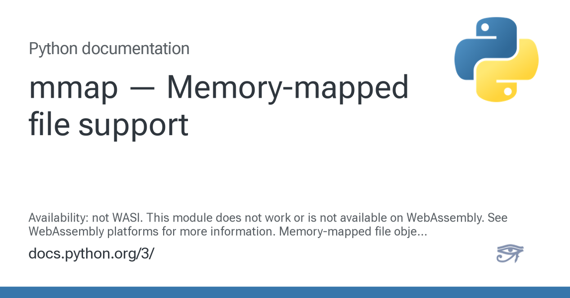 mmap — Memory-mapped file support — Python 3.14.4 documentation