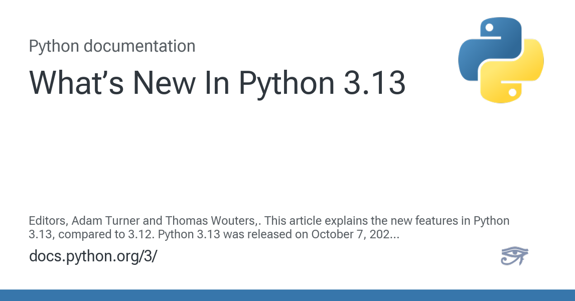 What’s New In Python 3.13 — Python 3.14.0 documentation